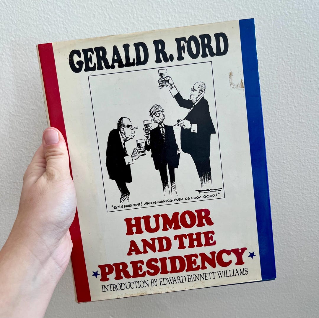 VINTAGE! Gerald R. Ford Humor and the Presidency by Gerald R. Ford Book ...