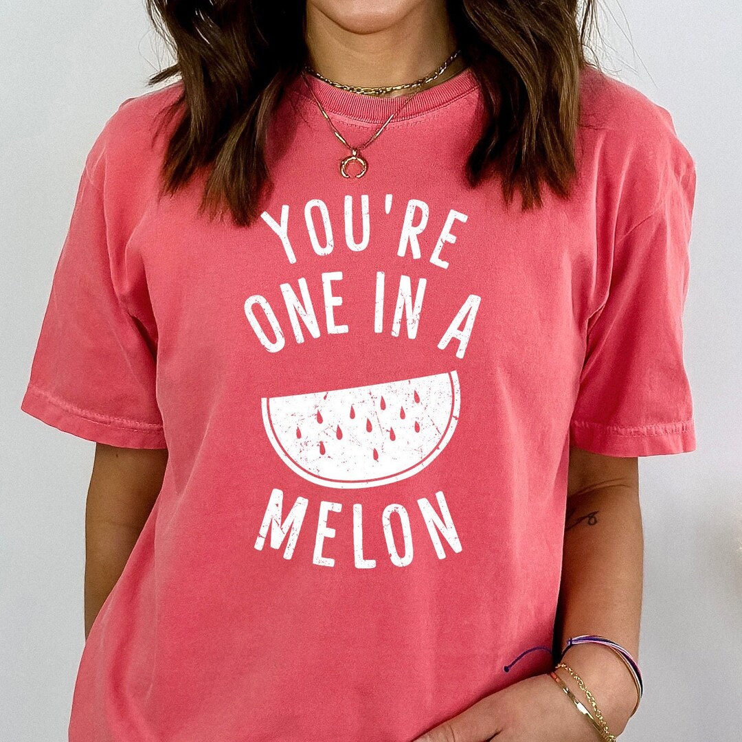 You're One in a Melon, Watermelon Shirt, Summer Tshirt, Fruit Shirt ...
