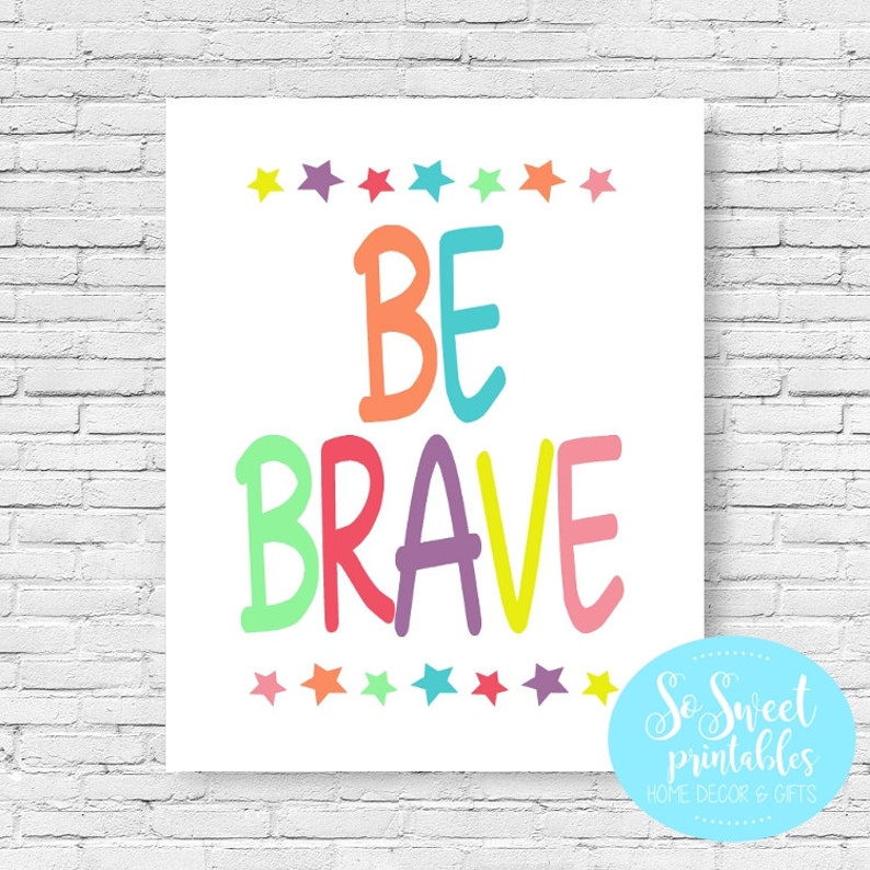 Be Brave Printable Kids Bedroom Art Colorful Print Stars Instant ...