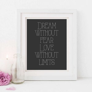 Dream Without Fear Love Without Limits Printable - Etsy