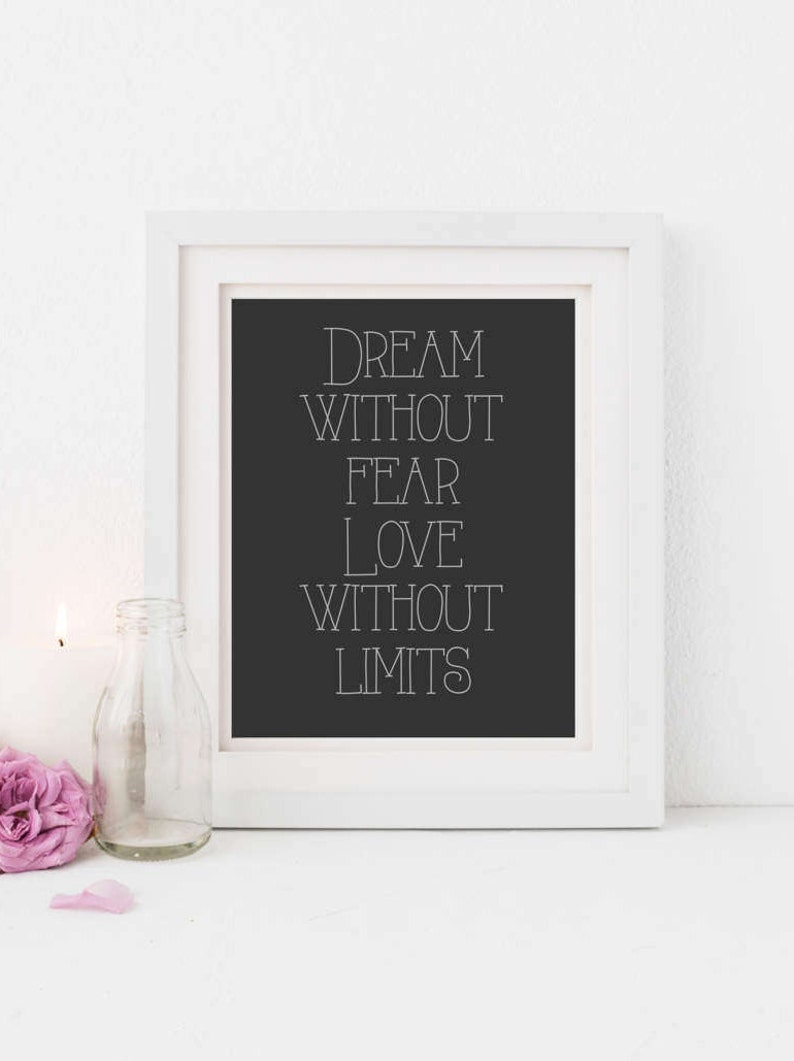 Dream Without Fear Love Without Limits Printable - Etsy