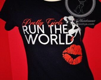 Pretty Girls Run the World Tee | Etsy