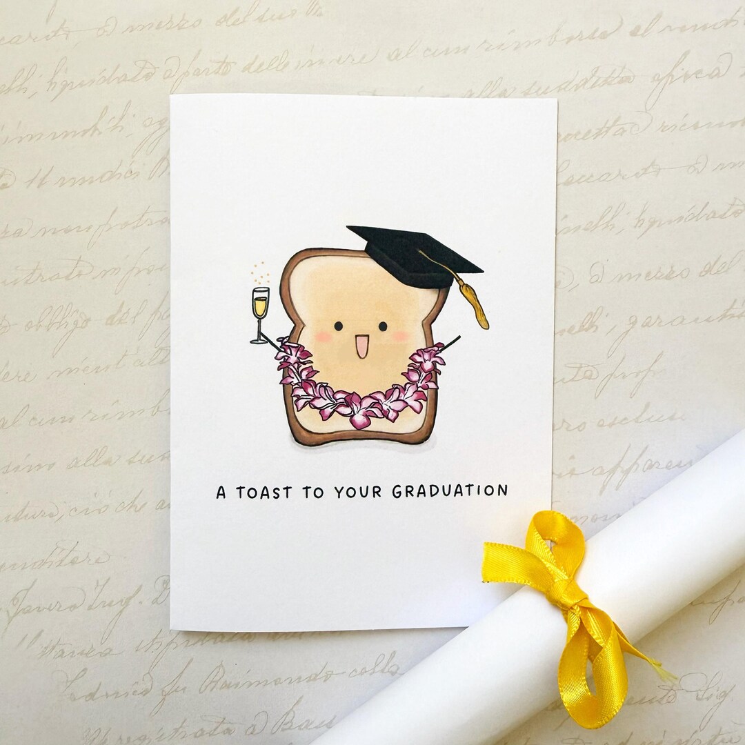 A Toast to Your Graduation - Class of 2025 Graduation / Foodie / Toast ...