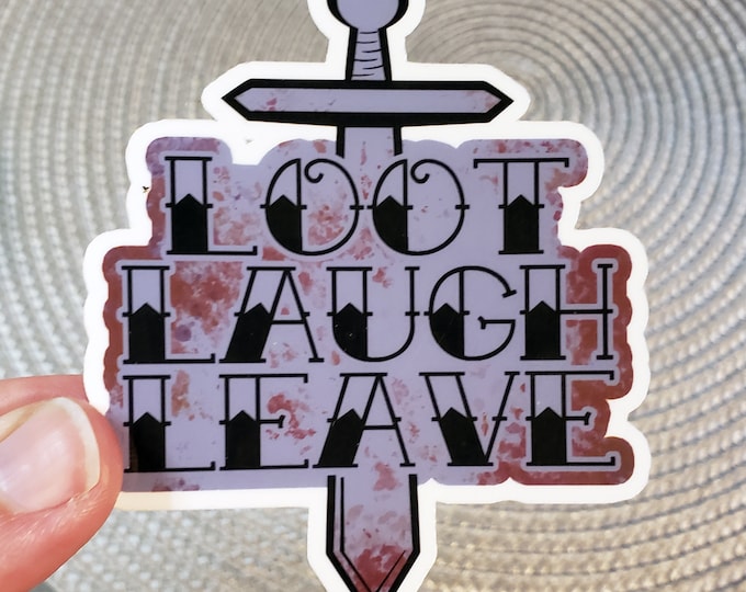 Loot Laugh Leave Vinyl Sticker | D&D Tabletop D20 Sticker | MTG Sticker ...