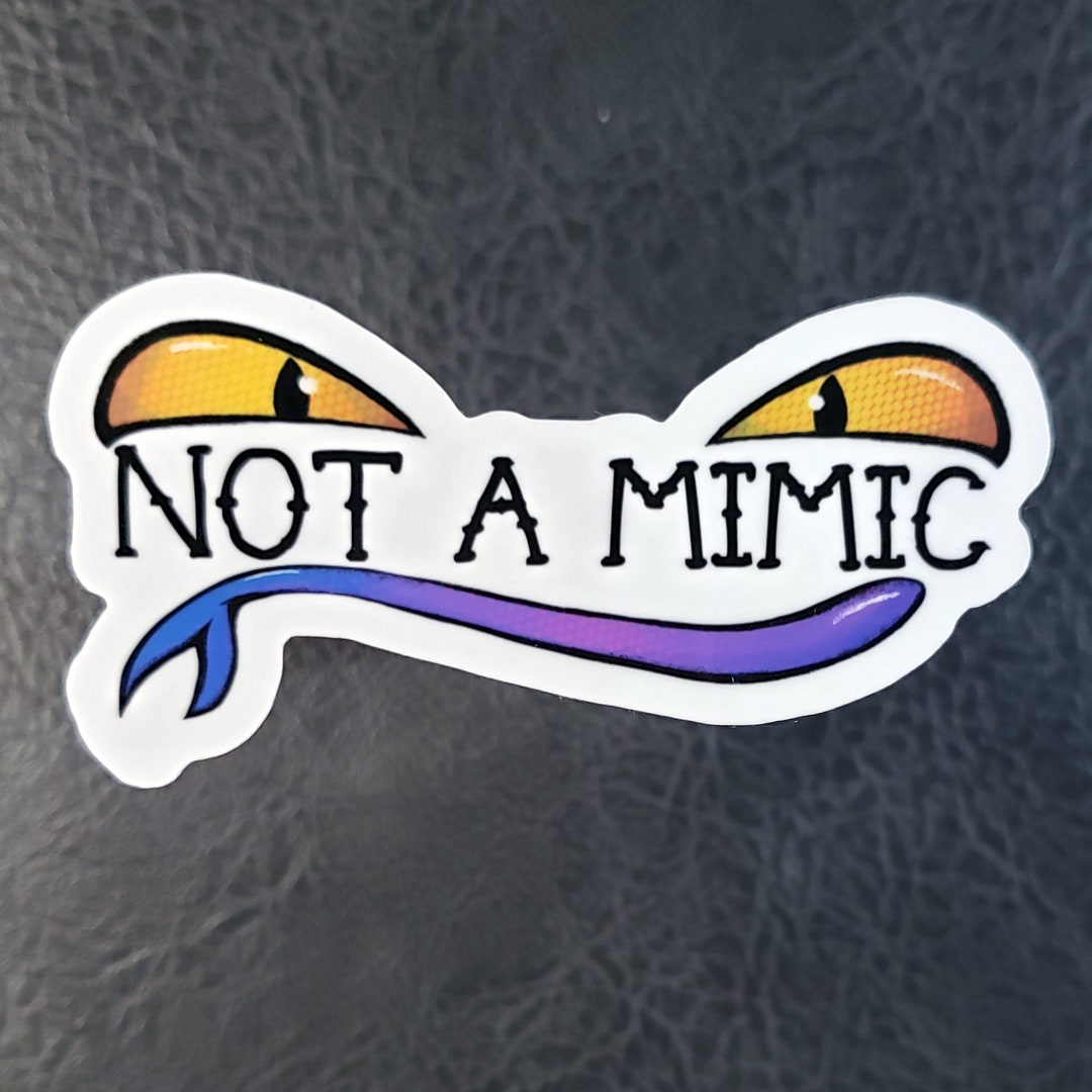 Not A Mimic Sticker | D&D Tabletop D20 Sticker | MTG Sticker | Gamer ...