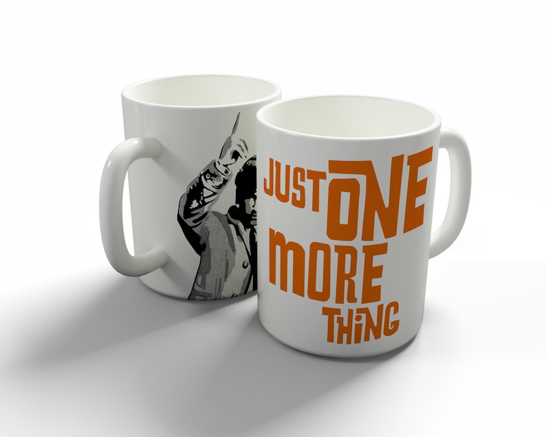 Just One More Thing Mug Inspired by Columbo / Peter Falk Great Secret ... Just One More Thing Mug Inspired by Columbo / Peter Falk Great Secret ...