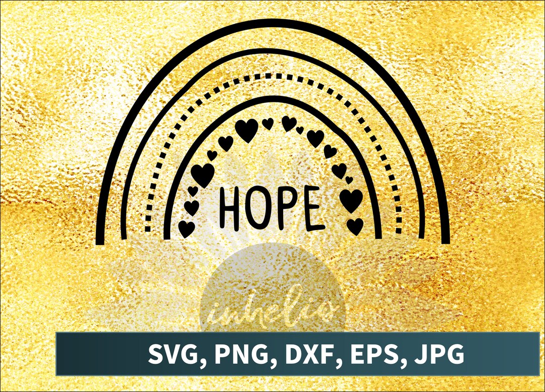 Hope Rainbow SVG // Hope SVG, Rainbow Digital Svg, Rainbow Cut File ...