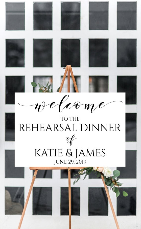 rehearsal sign, Rehearsal dinner sign, welcome to rehearsal dinner ...