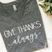 Give Thanks Always SVG Give Thanks Always Hand Lettered | Etsy