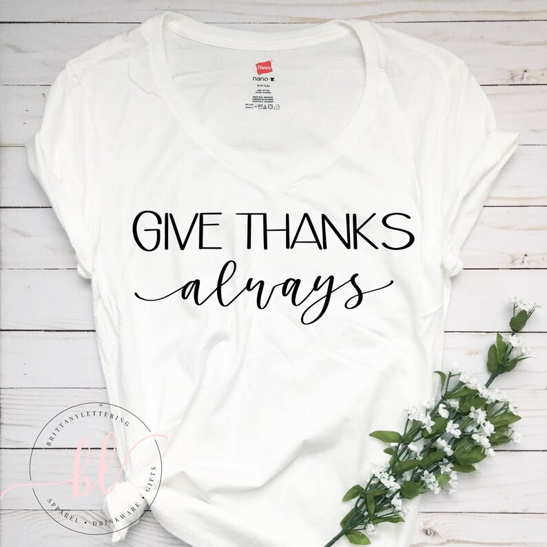 Give Thanks Always SVG Give Thanks Always Hand Lettered | Etsy