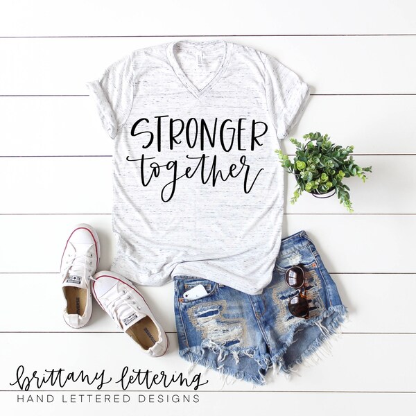 Stronger Together Shirt - Etsy