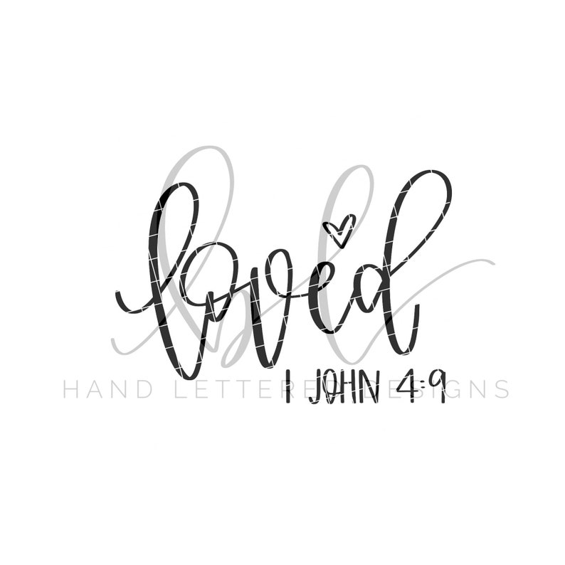 You Are Loved SVG You Are Loved Bible Verse SVG Bible - Etsy