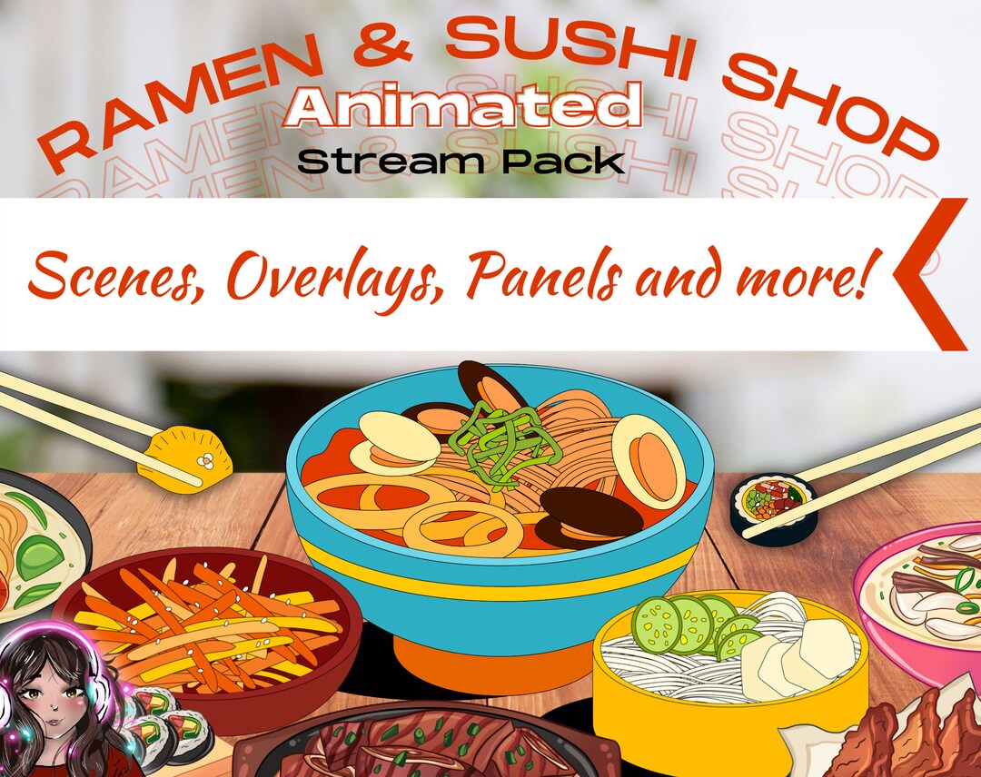 Ramen/sushi Animated Stream Overlay and Scene Pack - Featuring ...