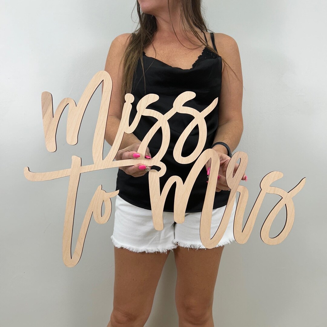 Miss to Mrs Wood Sign | Bridal Shower Sign for Chiara Wall | 3D Miss to ...