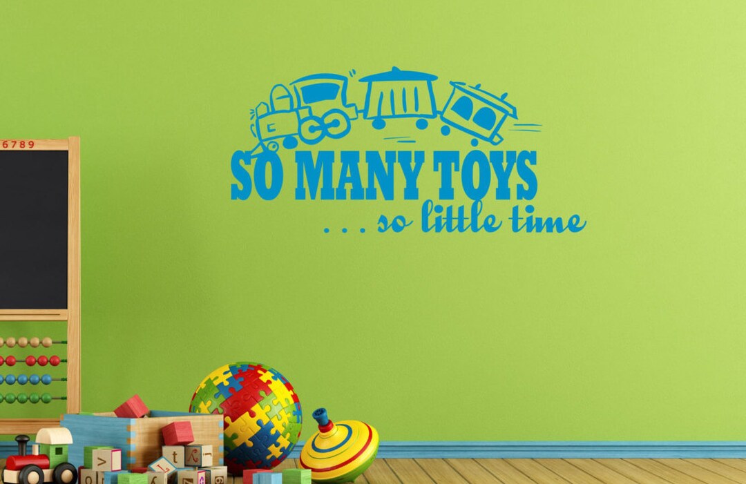 So Many Toys so Little Time Decal - Boys Wall Decal - Kids Decal - Wall ...