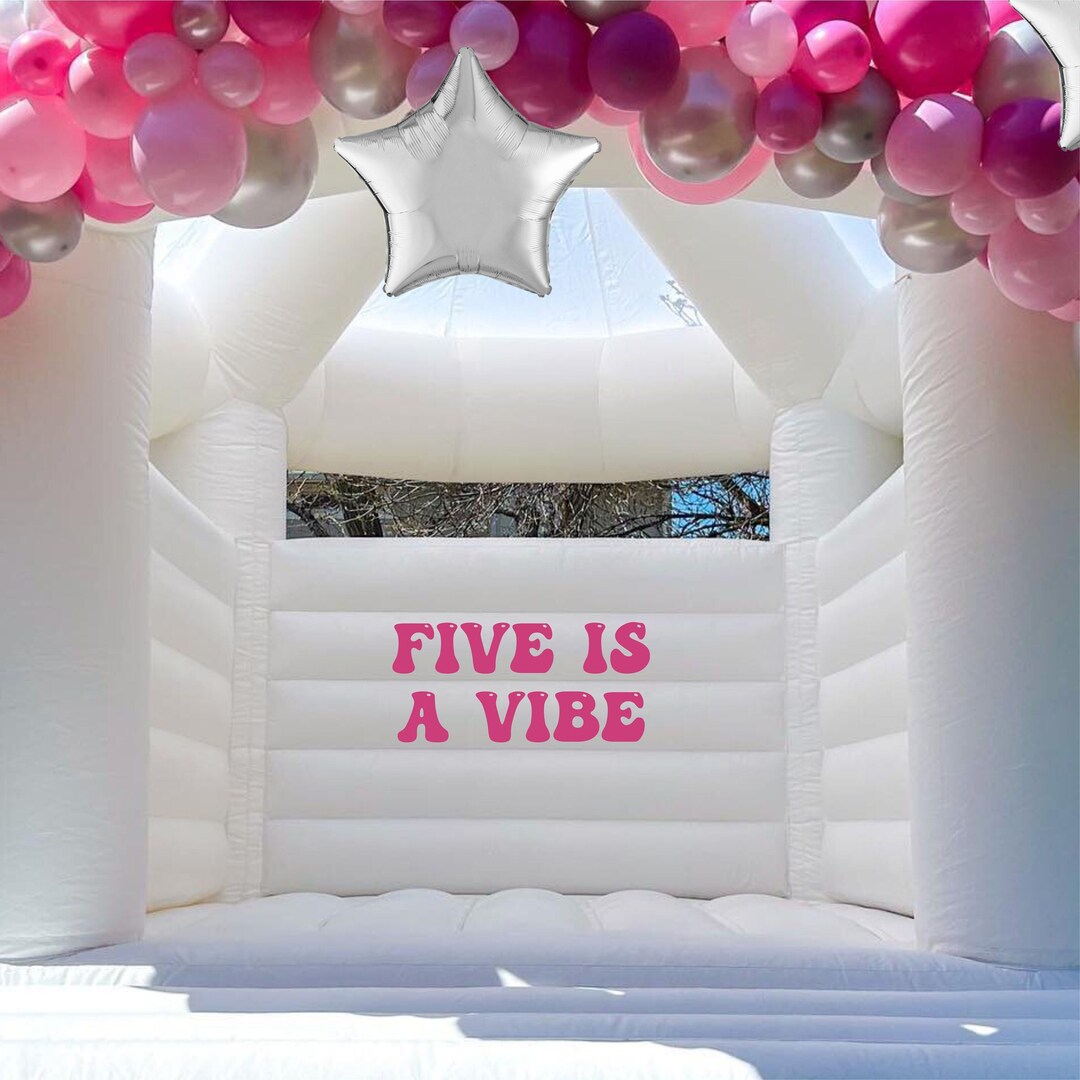 Bounce House Decal - Five is a Vibe Birthday Decal - Personalized Name ...