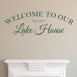 Lake House Wall Decor - Welcome to Our Lake House Decal Wall Decal ...