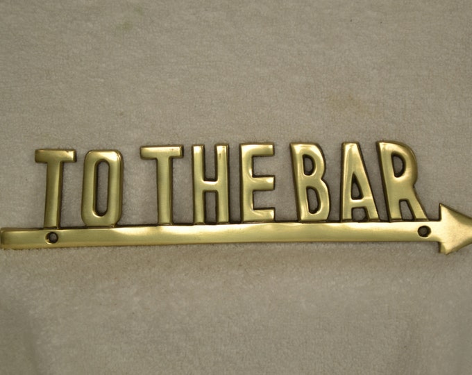 To the Bar Sign Sign | Etsy