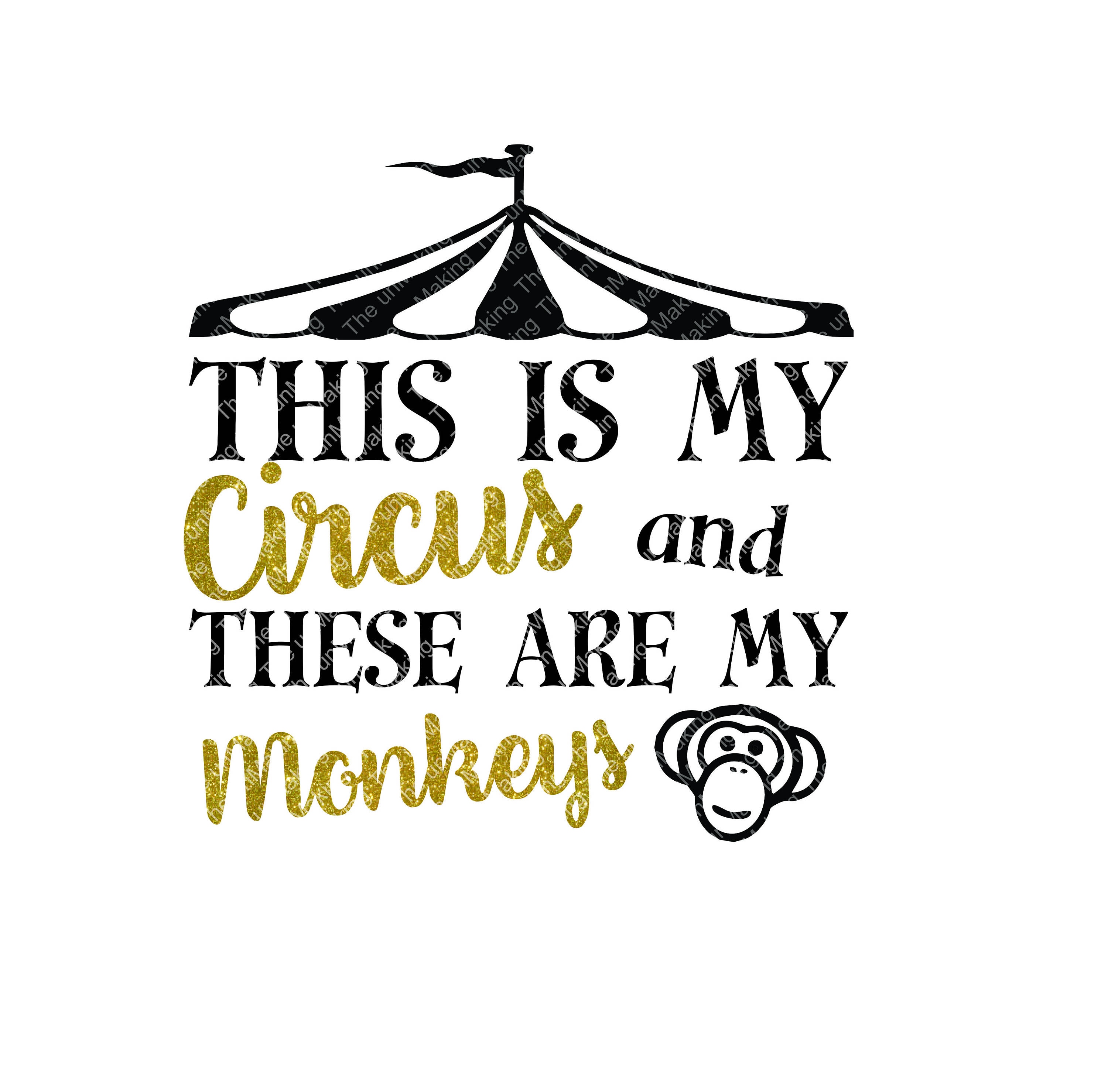 This is My Circus and These Are My Monkeys Svg Cut File DXF | Etsy
