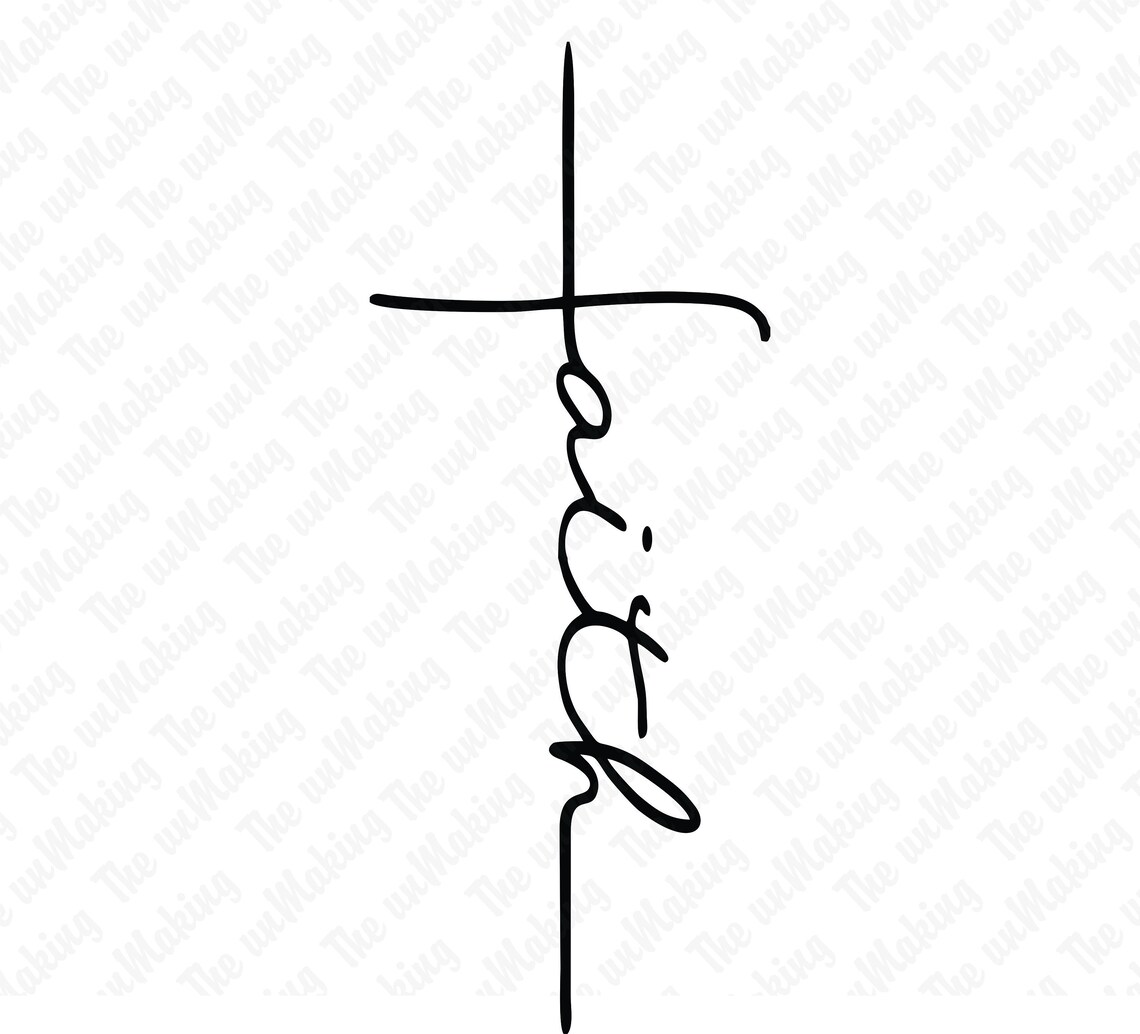Faith Cross Svg Faith Cross Cut File Faith Cross Clipart Faith Svg Cut ...