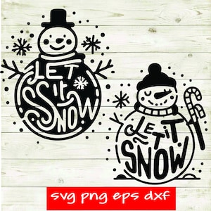 Let It Snow Snowman SVG | Winter Holiday Vector Design, Christmas Svg ...