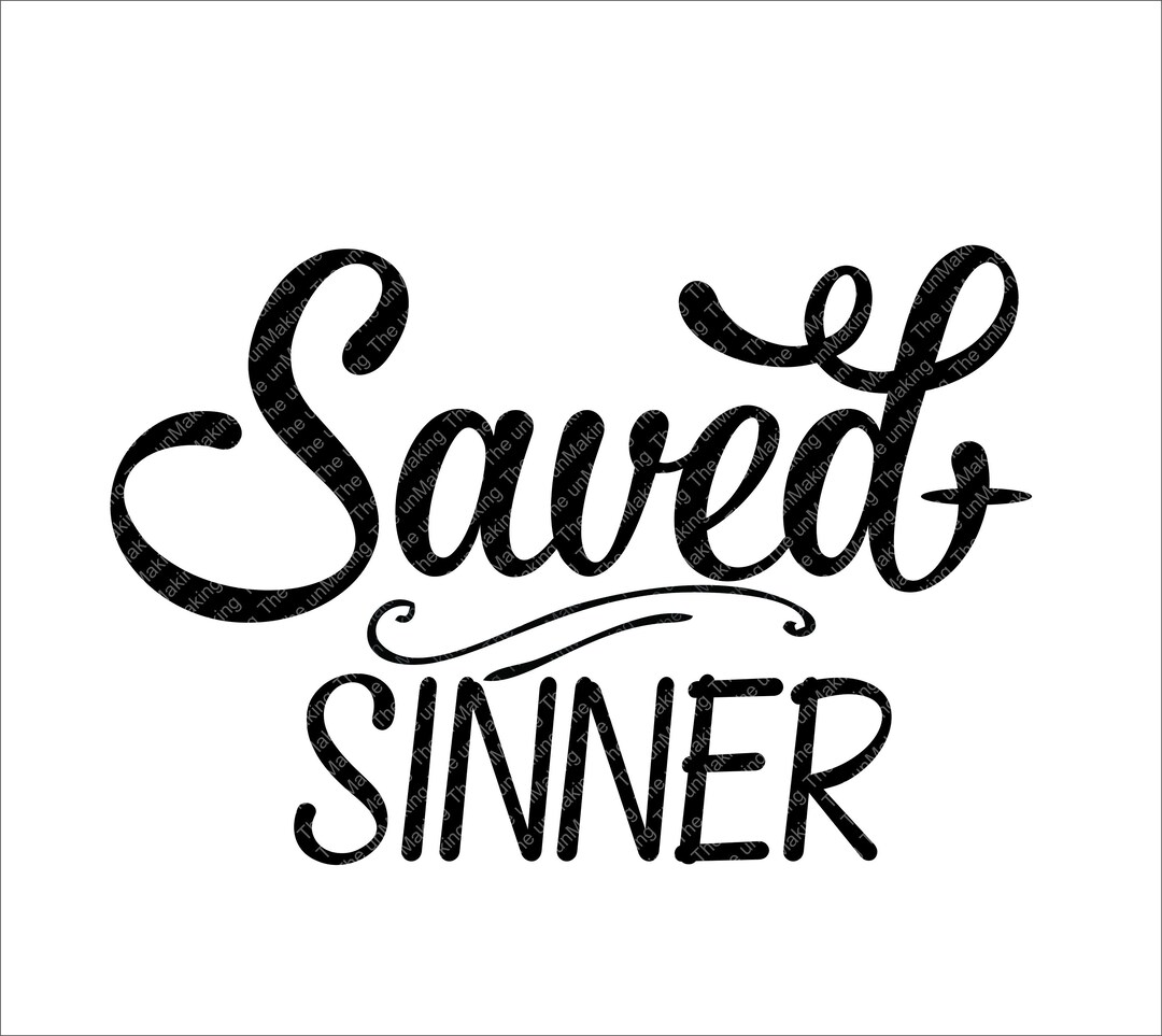 Saved Sinner SVG: Easter Jesus Cut File (digital Download) - Etsy