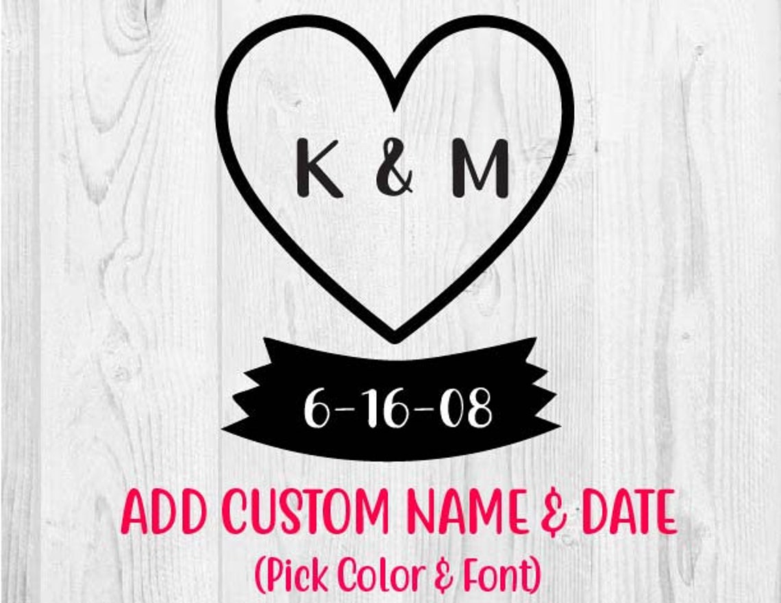 Custom Anniversary Heart Name Decal Love Decal Custom - Etsy