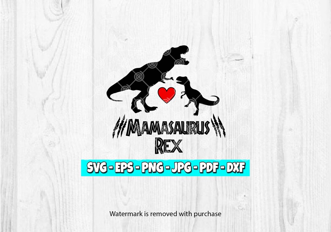 Mamasaurus Rex SVG: Dinosaur Mom & Baby (digital File) - Etsy