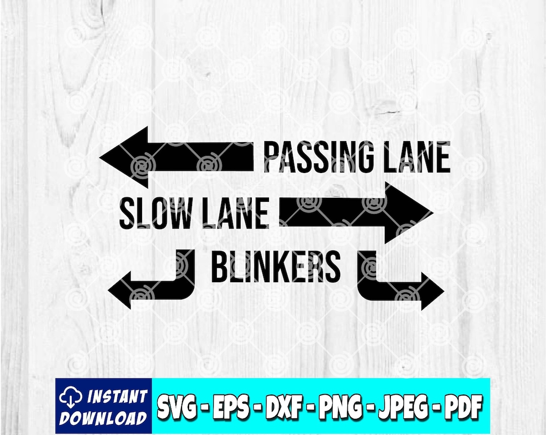 Passing Lane Blinkers SVG: Adult Humor Car Decal (digital Download) - Etsy
