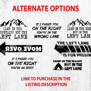 Camp in the Woods Not in the Left Lane | Move Over | Left Lane Decal ...