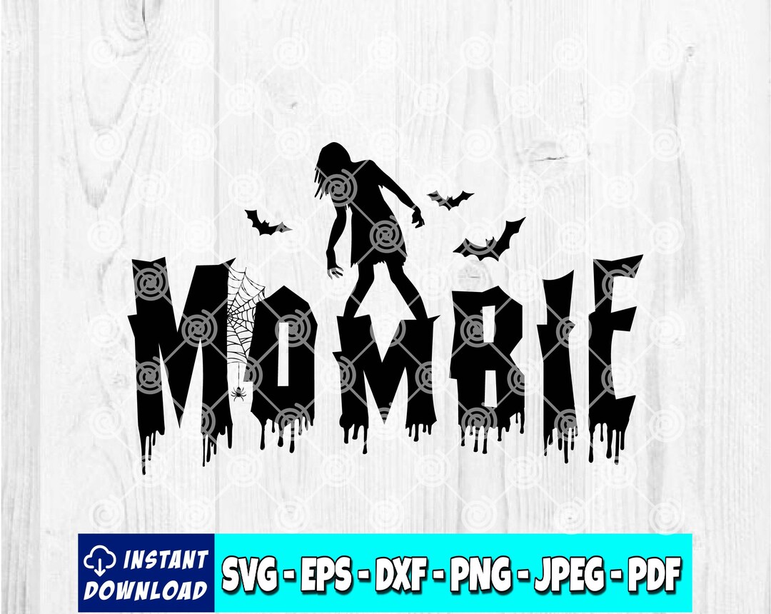 Mombie SVG: Funny Zombie Mom Halloween Design (digital Download) - Etsy