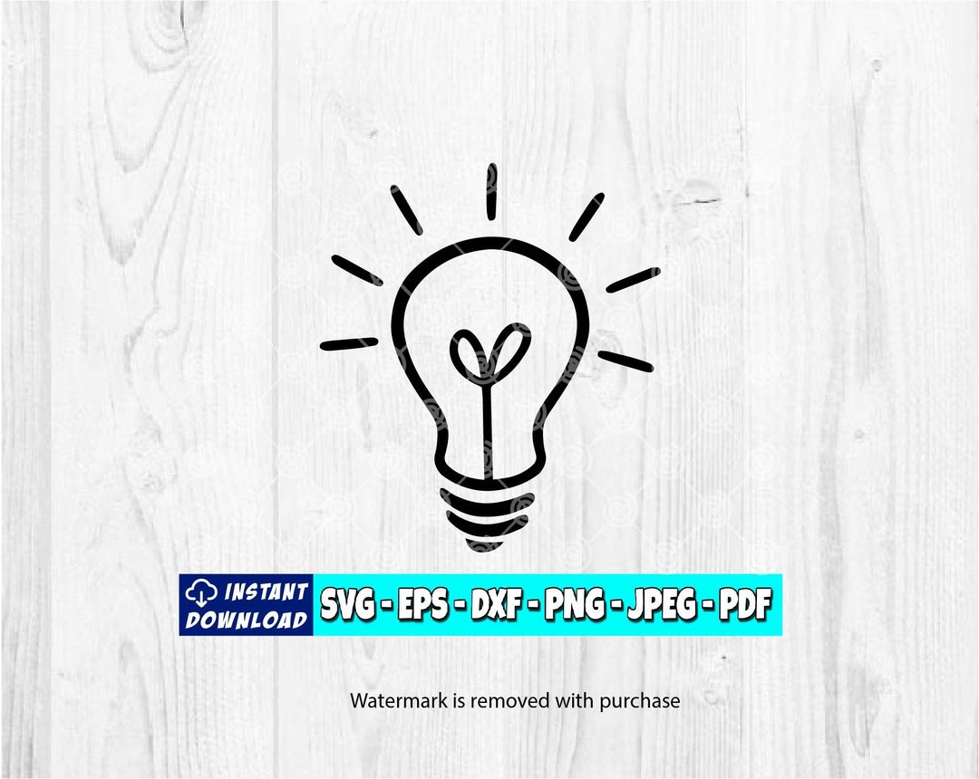 Light Bulb SVG Bulb Svg Lightbulb Svg Light Bulb Vector Cricut File ...