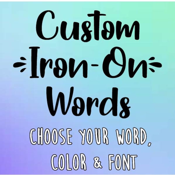 Custom Iron on Words Transfer - Etsy