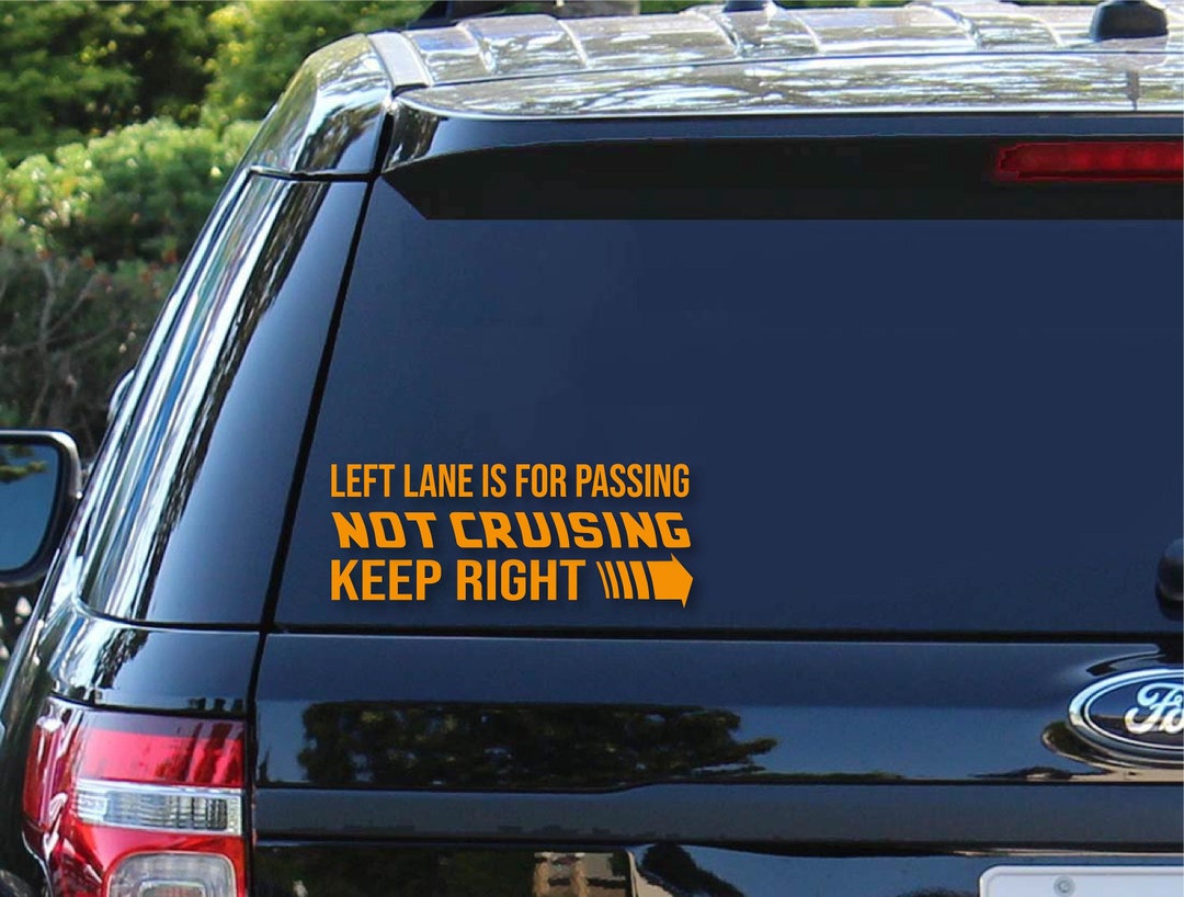 Left Lane Passing Car Decal: Keep Right Bumper Sticker - Etsy