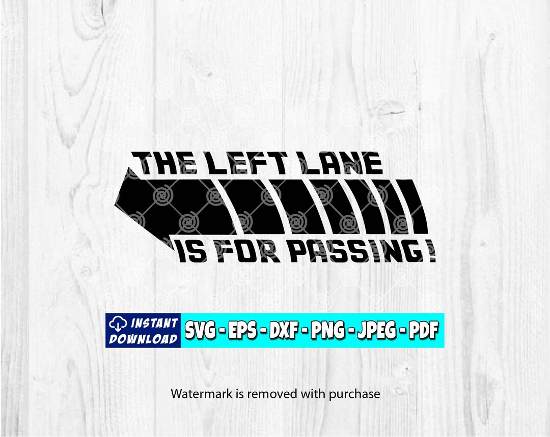 Left Lane Passing SVG: Adult Humor Camping Design (digital Download) - Etsy