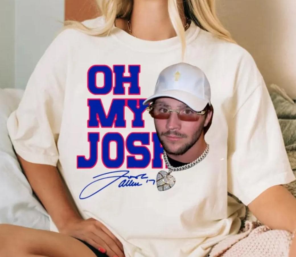 Funny Josh Allen Meme Oh My Josh Tshirt, Buffalo Football Funny Shirt, Football Gameday Shirt ...