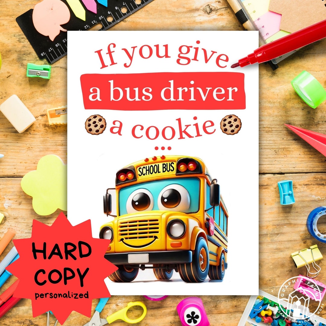 HARD Copy-if You Give a Bus Driver a Coockie-handmade Bus Driver ...