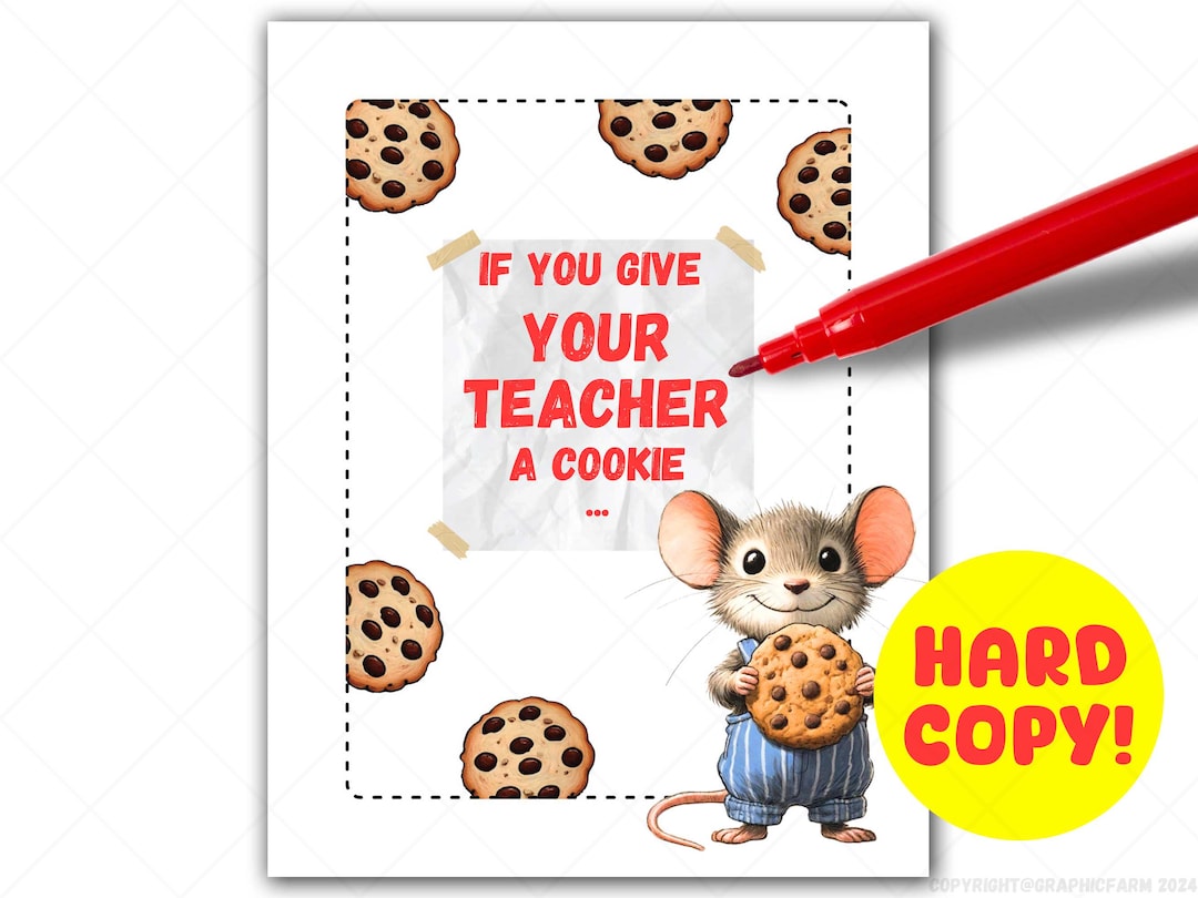 HARD Copy-if You Give Your Teacher a Cookie-handmade Teacher ...