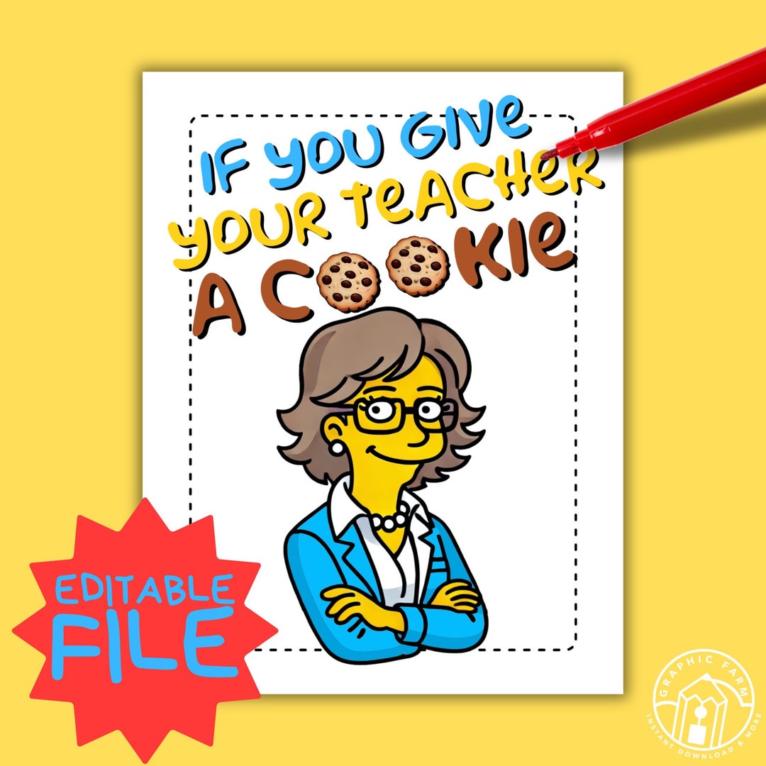 If You Give Your Teacher a Cookie,printable Teacher Gift,best Teacher ...