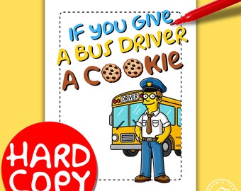 HARD Copy-if You Give a Bus Driver a Coockie-handmade Bus Driver ...