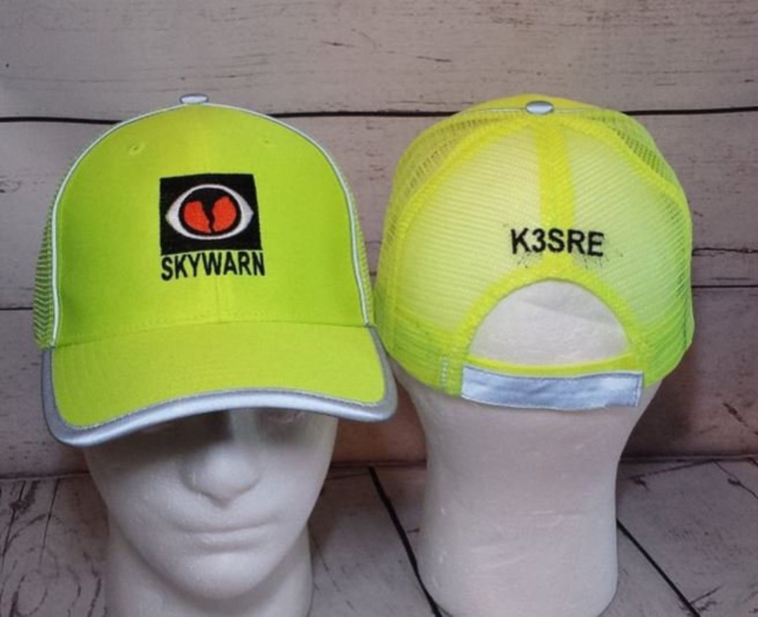 Embroidered Skywarn Storm Spotter High Vis Hat With Callsign on Back ...