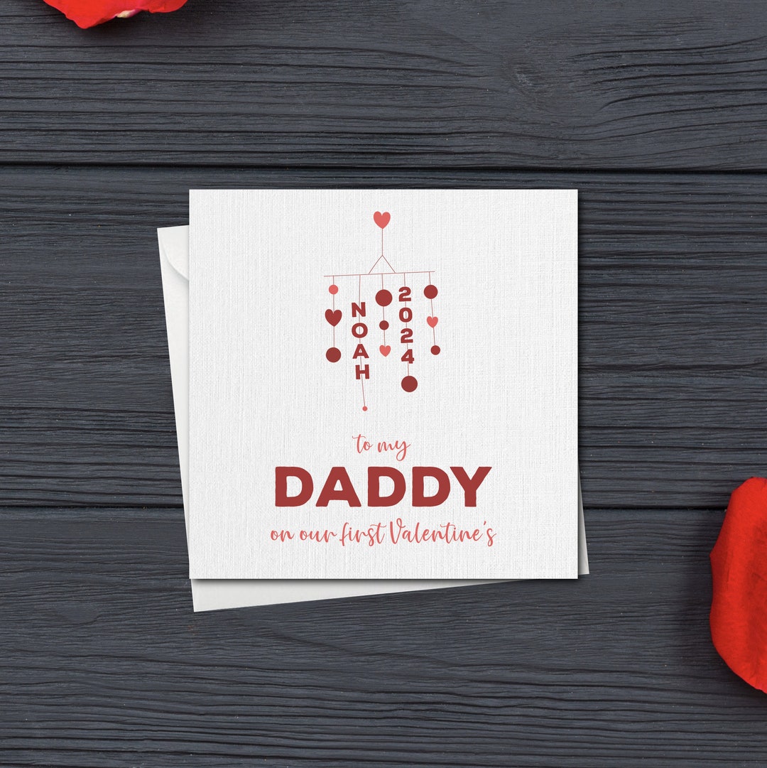 Valentine Card for Dad 2024, First Valentine as My Daddy, Newborn to ...