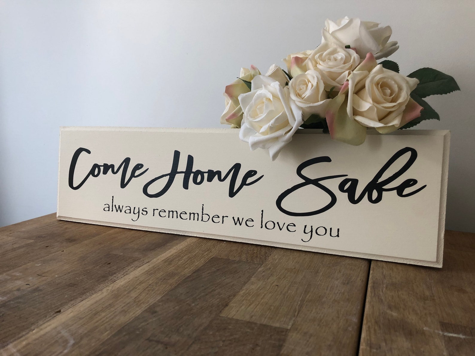 Come Home Safe Sign. Above Door Painted Wooden Plaque. We Love - Etsy