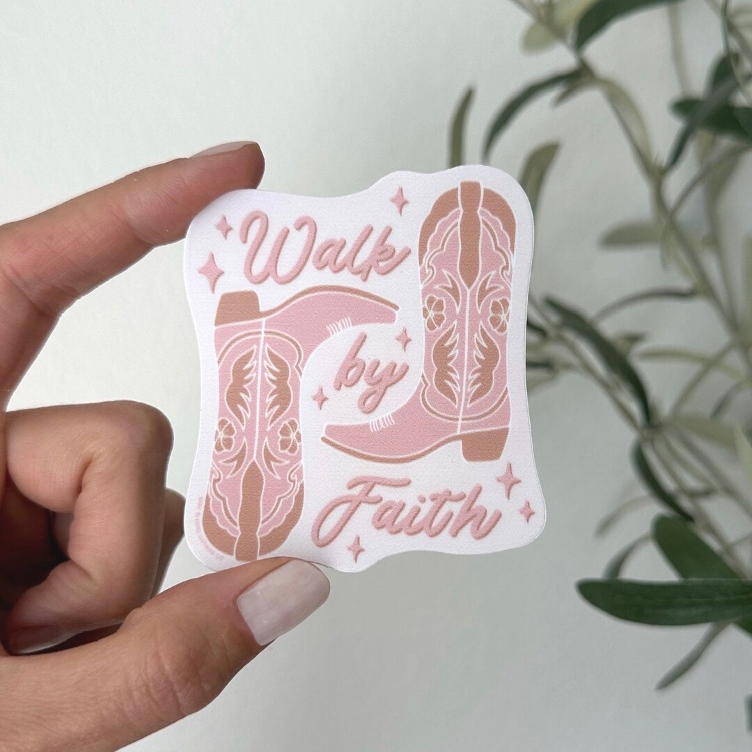 Walk by Faith Cowboy Boots Western Christian Sticker | 3 Inches | Bible ...