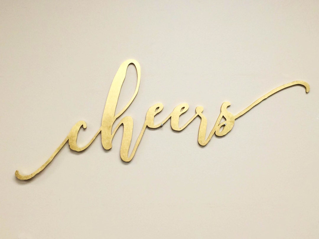 Large Laser Cut Cheers Sign, Calligraphy Word Wall Sign, Gold, Silver ...