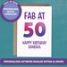 Printable Personalised Fab at 50 Card, Printable Fab at 50 Card, Add ...