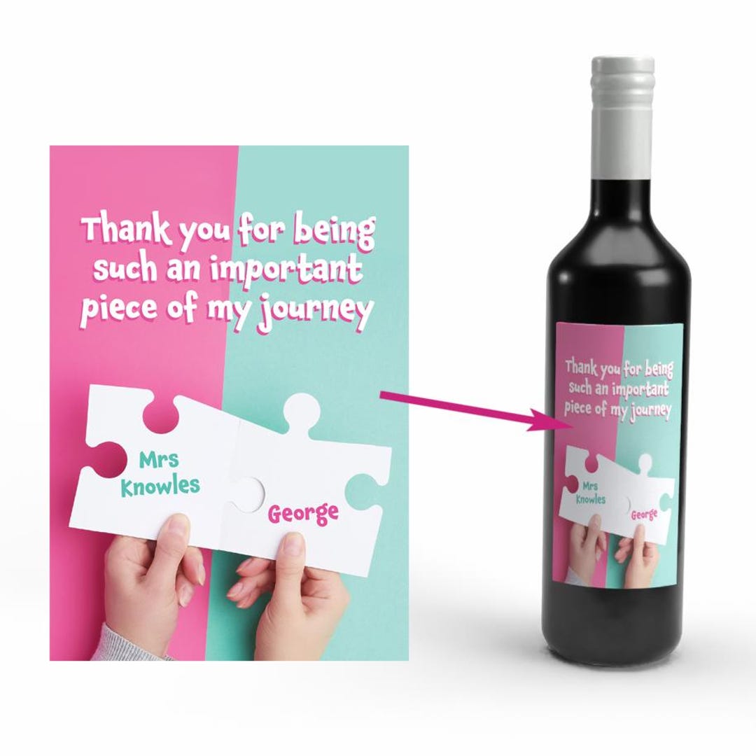 Personalised Teacher Thank You Wine Bottle Label, Thank You for Being ...