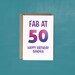 Printable Personalised Fab at 50 Card, Printable Fab at 50 Card, Add ...