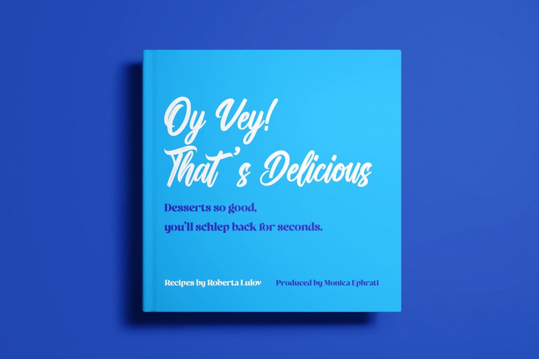 Oy Vey, That's Delicious! Desserts so Good You'll Schlep Back for ...
