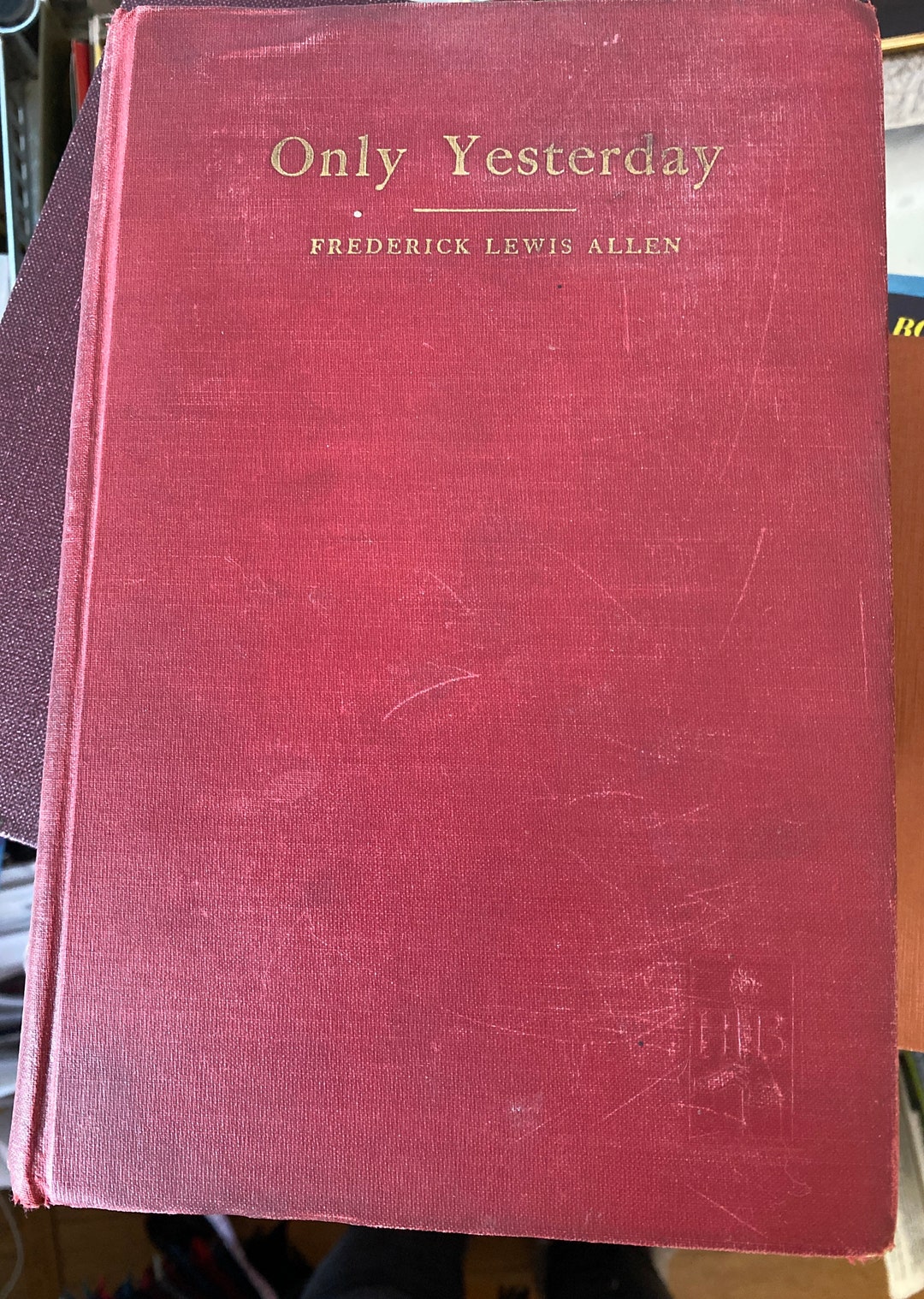 Only Yesterday by Frederick Lewis Allen 1st Edition 1931 Hardcover - Etsy